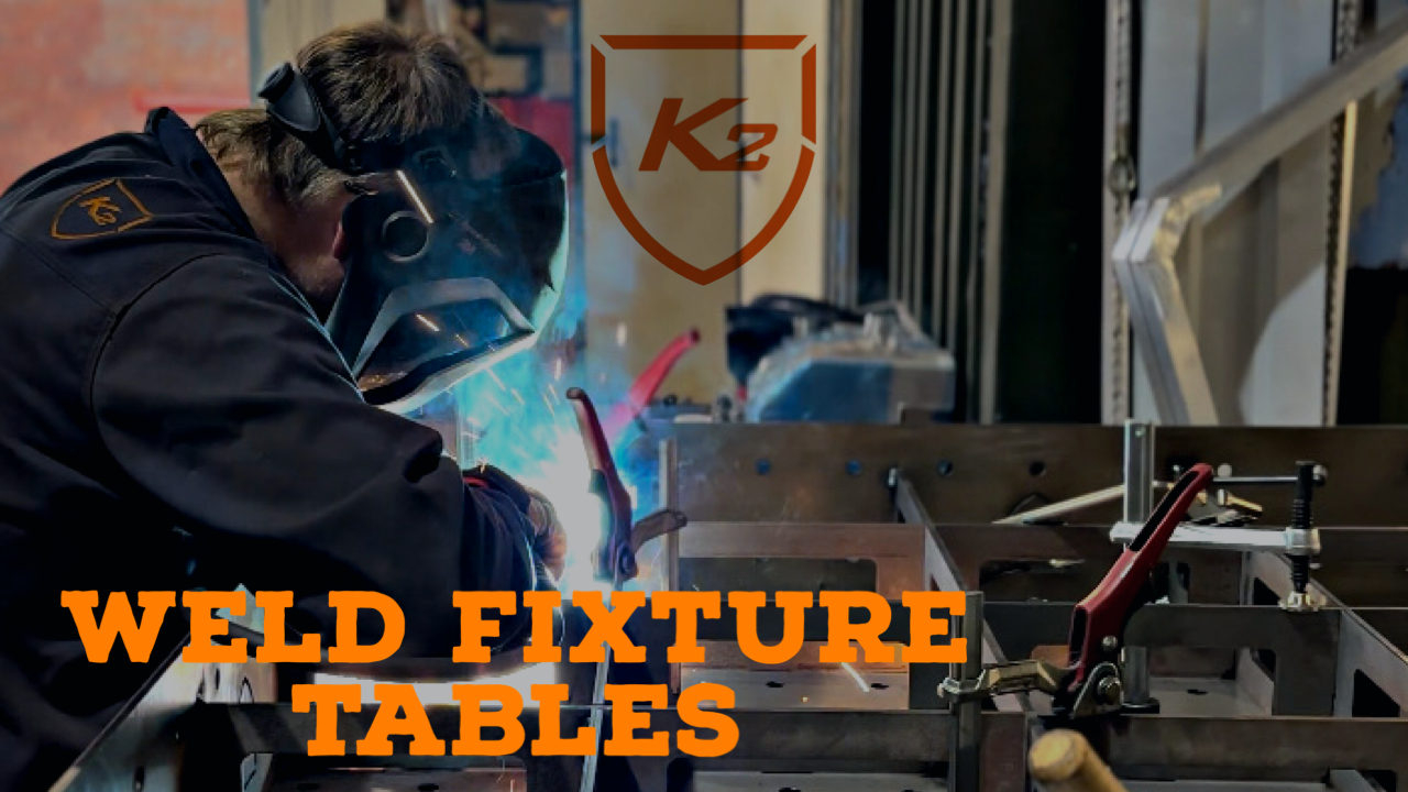 Weld fixture table kits – K2 DESIGN & FABRICATION LTD